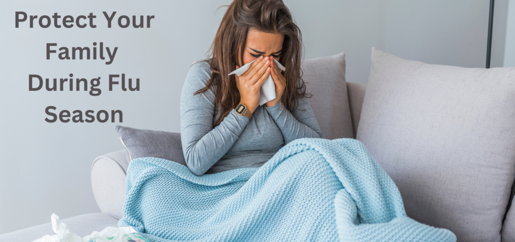 Protect Your Family During Flu Season - PB Parenting Magazine